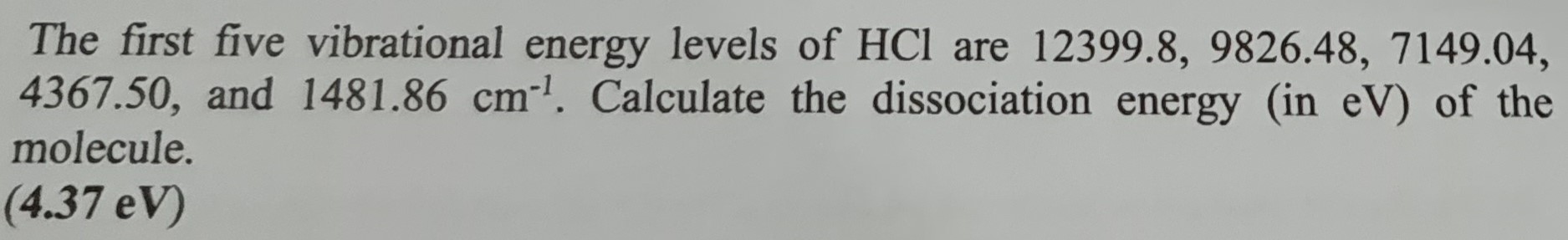 Solved The first five vibrational energy levels of HCl are | Chegg.com