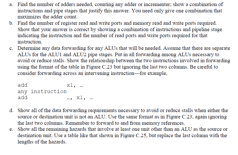 Solved C.5 For these problems, we will explore a pipeline | Chegg.com