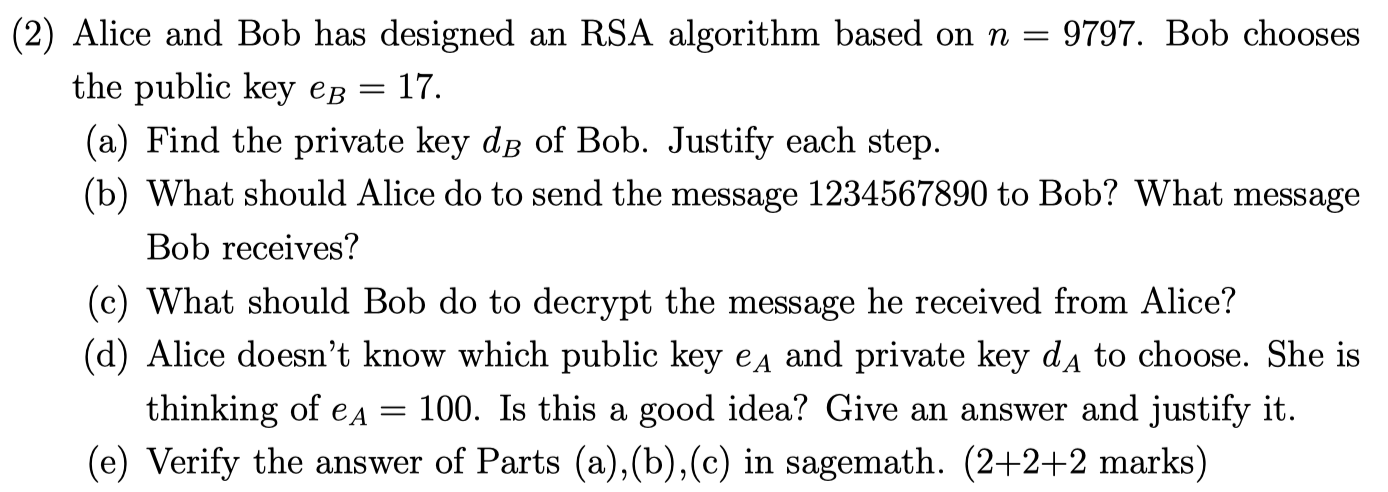 Solved = (2) Alice and Bob has designed an RSA algorithm | Chegg.com