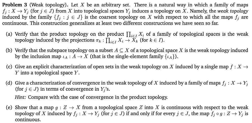 Solved Problem 3 (Weak topology). Let X be an arbitrary set. | Chegg.com
