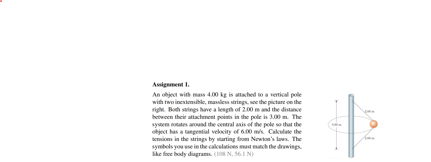 Solved Assignment 1. An object with mass 4.00 kg is attached | Chegg.com