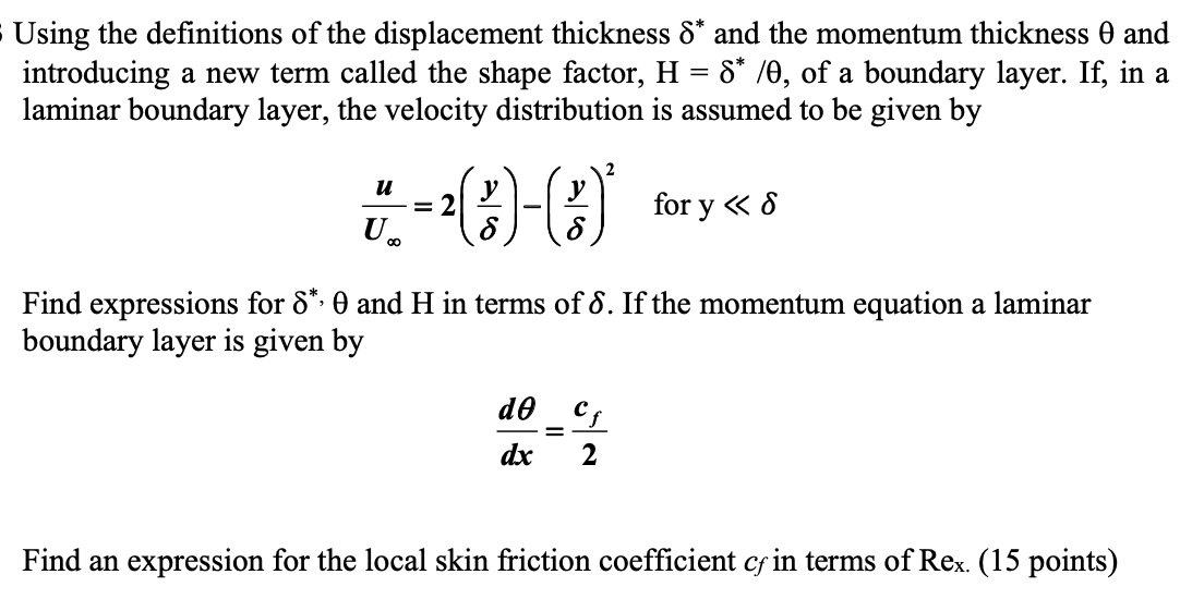 Solved Using the definitions of the displacement thickness * | Chegg.com