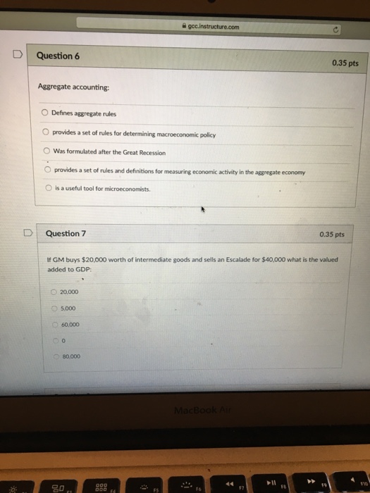 Solved D | Question 6 0.35 pts Aggregate accounting: O | Chegg.com