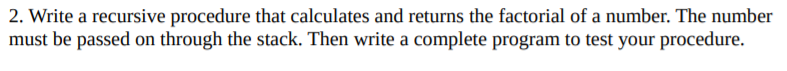 Solved 2. Write a recursive procedure that calculates and | Chegg.com