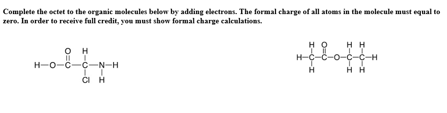 Solved Complete the octet to the organic molecules below by | Chegg.com