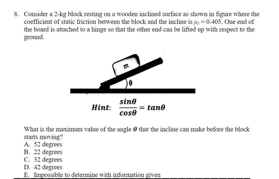 Solved Consider a 2-kg block resting on a wooden inclined | Chegg.com