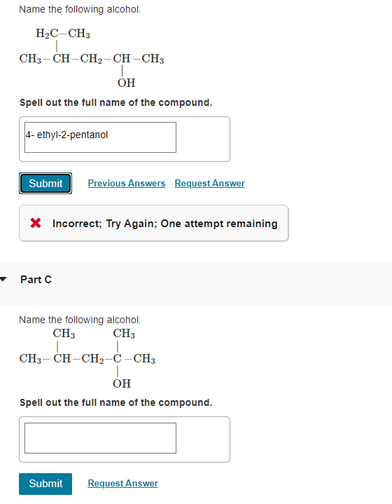 Solved Name the following alcohol. H2C-CH3 CH3-CH-CH2-CH-CH3 | Chegg.com