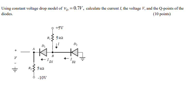 Solved Using constant voltage drop model of vD=0.7 V, | Chegg.com