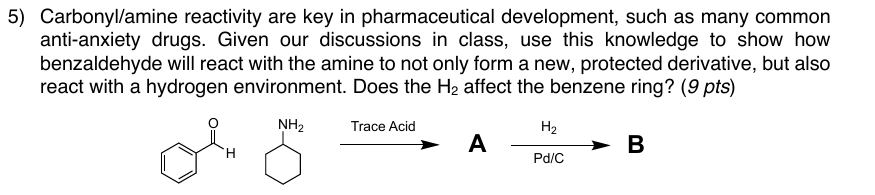 Solved Carbonyl/amine reactivity are key in pharmaceutical | Chegg.com