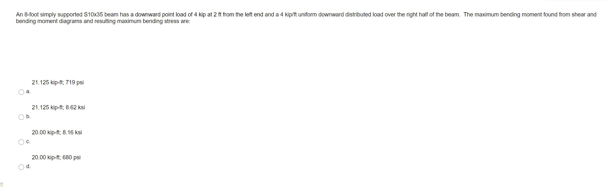 Solved An 8-foot simply supported S10x35 beam has a downward | Chegg.com