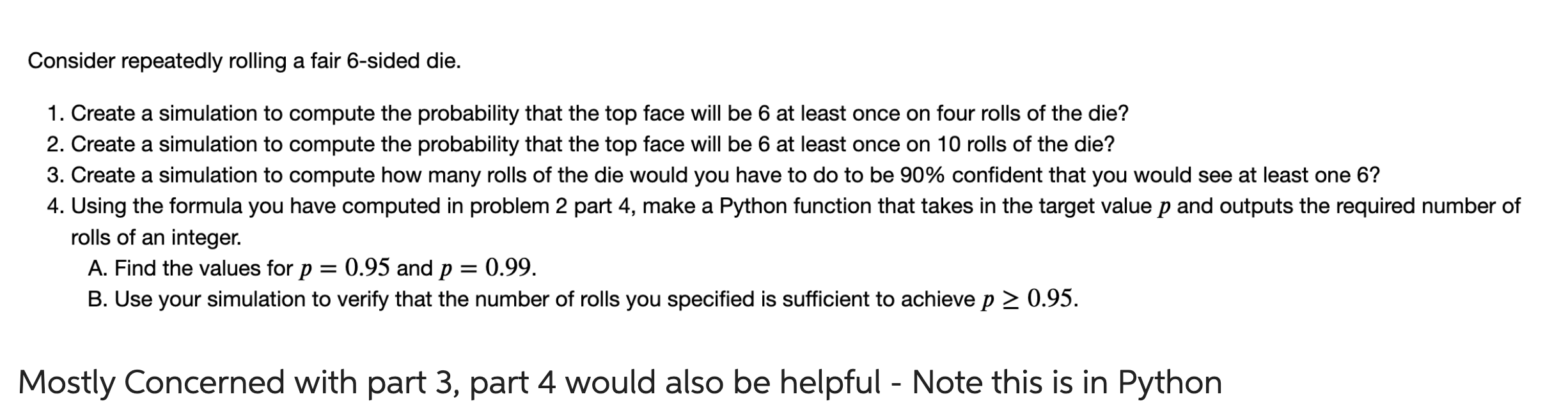 Consider repeatedly rolling a fair 6-sided die. 1. | Chegg.com