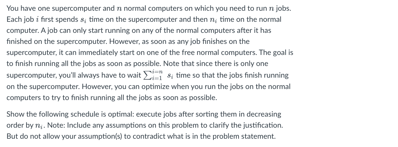 Solved You have one supercomputer and n normal computers on | Chegg.com