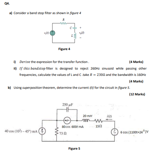 Solved Q4. a) Consider a band stop filter as shown in figure | Chegg.com