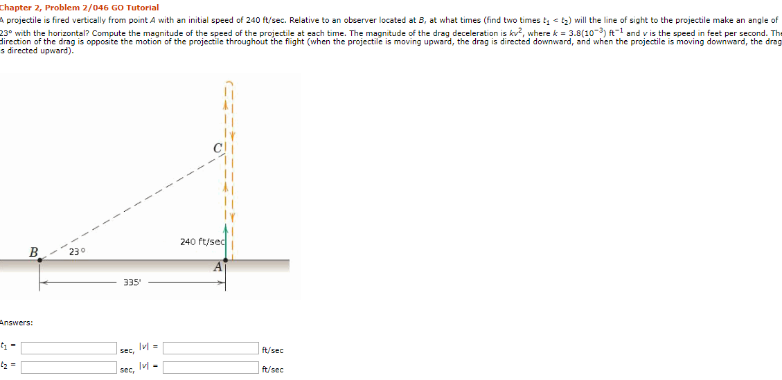 Solved A projectile is fired vertically from point A with an | Chegg.com