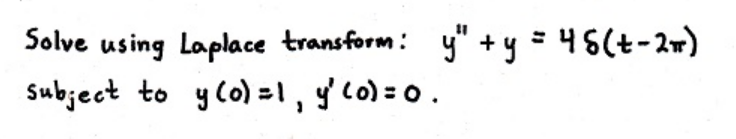 Solved Solve using Laplace transform: \\( y^{\\prime | Chegg.com