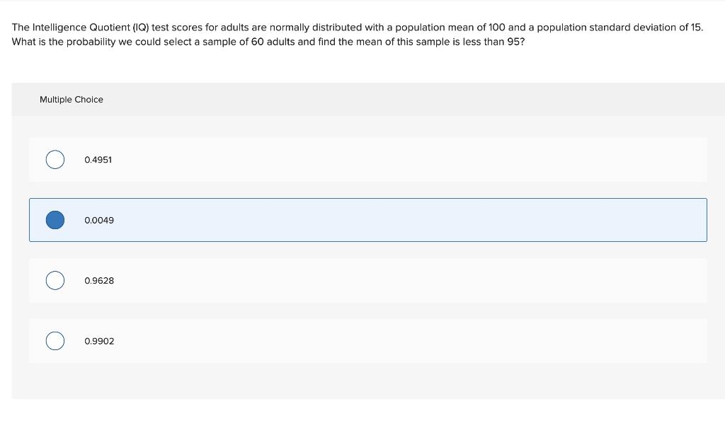 Solved The Intelligence Quotient (IQ) test scores for adults | Chegg.com