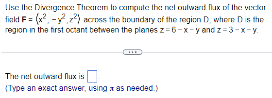 Solved Use the Divergence Theorem to compute the net outward | Chegg.com