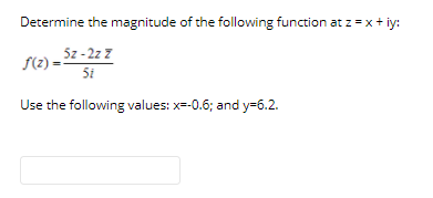 Solved Determine the magnitude of the following function at | Chegg.com