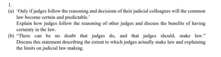 Solved 1. (a) 'Only if judges follow the reasoning and | Chegg.com