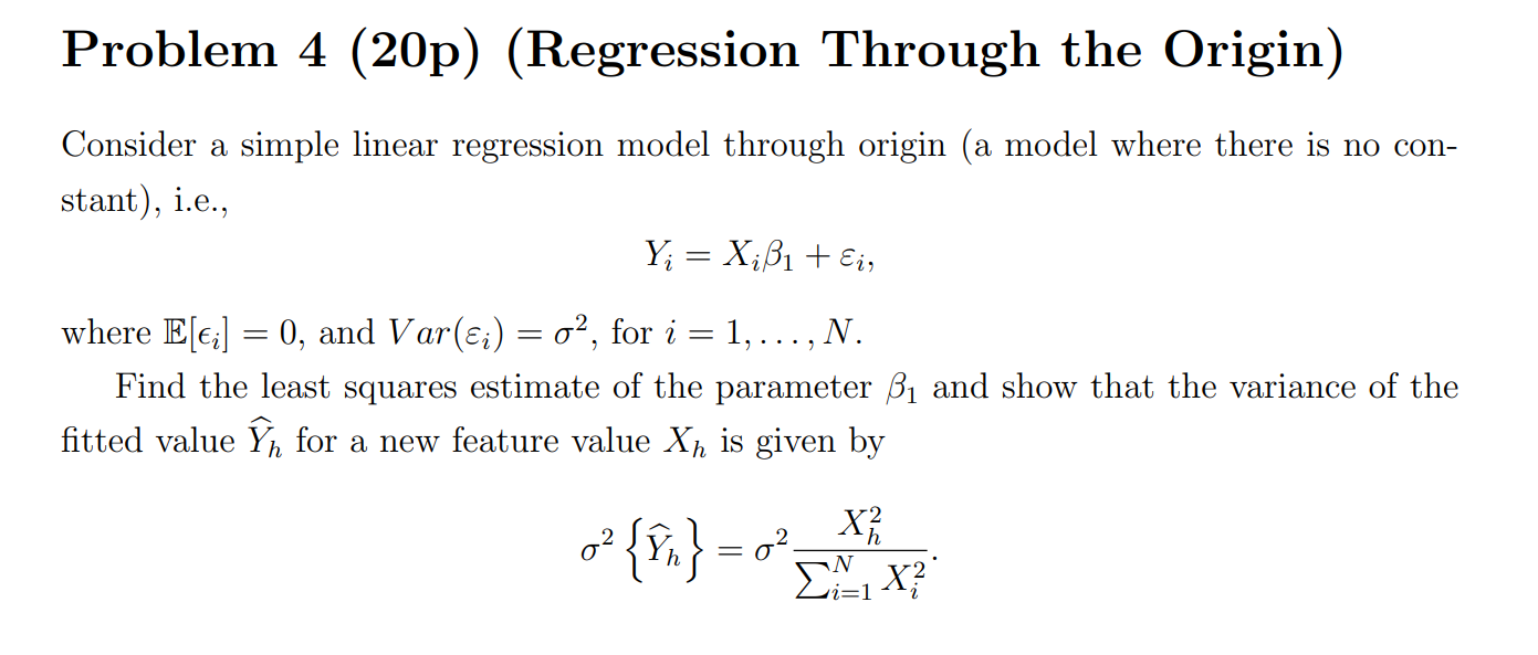 Solved Problem 4 (20p) (Regression Through the Origin) | Chegg.com