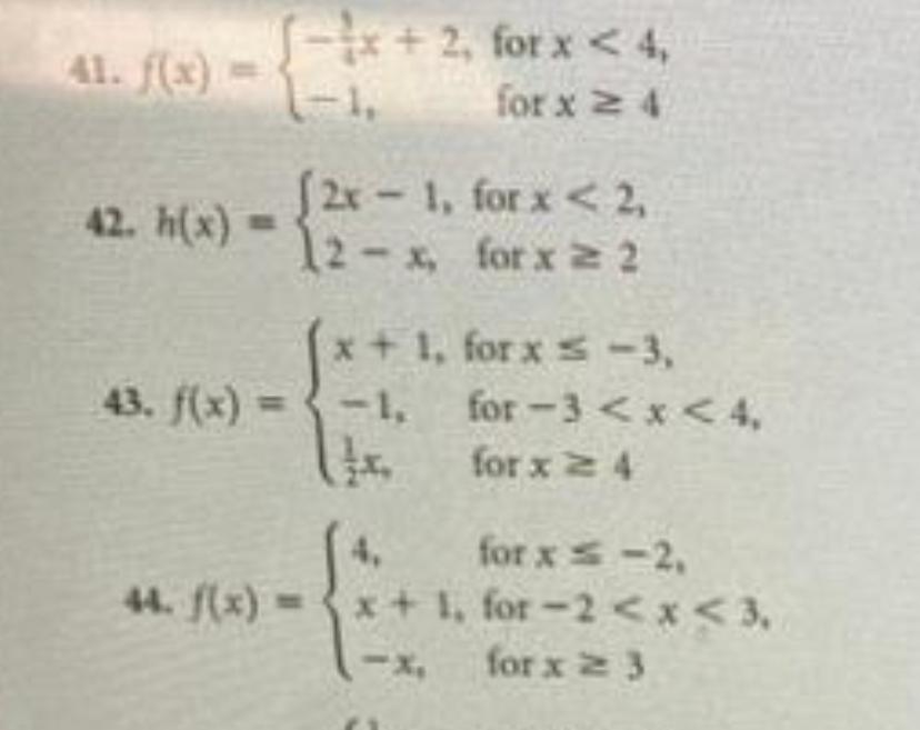 Solved 41. 43. 44 For each piecewise function, find the | Chegg.com