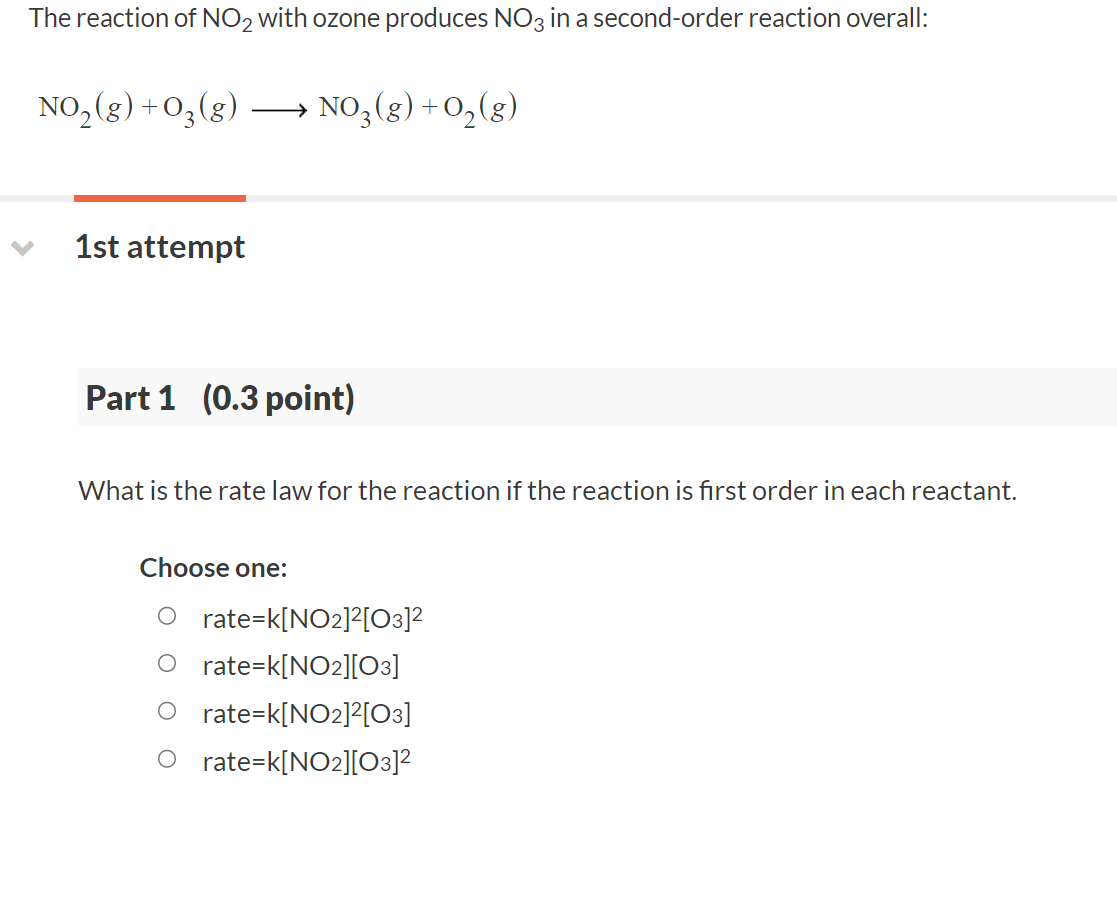 Solved Part 1 ( 0.3 ﻿point)What is the rate law for the | Chegg.com