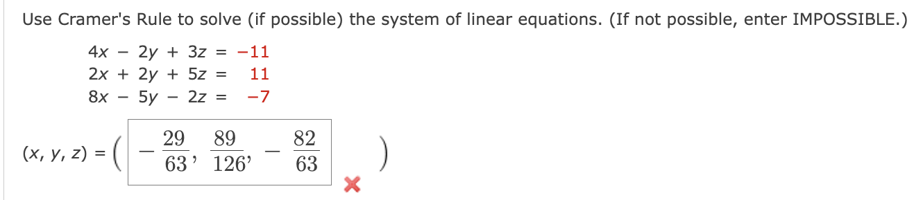 Solved Use Cramer's Rule to solve (if possible) the system | Chegg.com