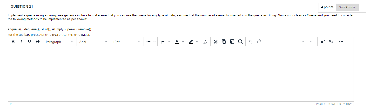 Solved QUESTION 21 4 points the following methods to be | Chegg.com