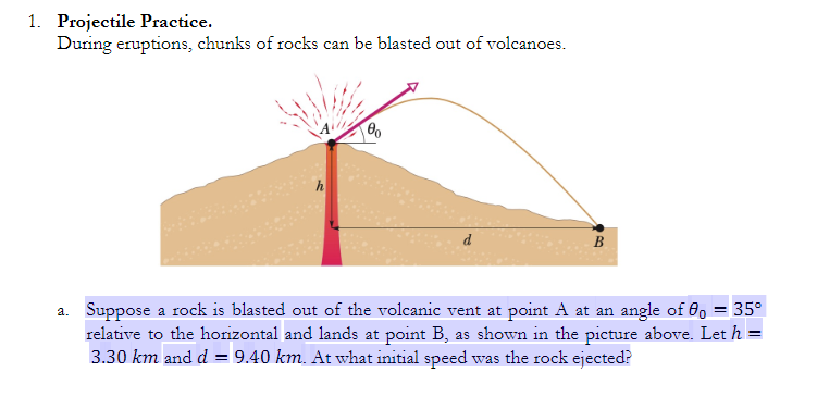 Solved 1. Projectile Practice. During eruptions, chunks of | Chegg.com