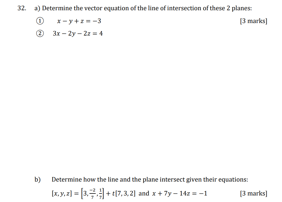 Solved 32. a) Determine the vector equation of the line of | Chegg.com