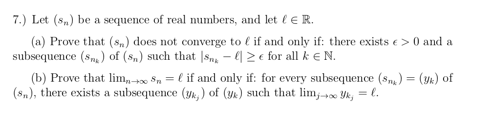 Solved 7 Let Sn Be A Sequence Of Real Numbers And Let