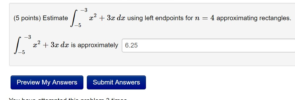 Solved 3 (5 points) Estimate s points) Estimate 1.**2 + 3x | Chegg.com