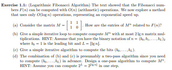 Solved Logarithmic Fibonacci Algorithm BE SURE to | Chegg.com