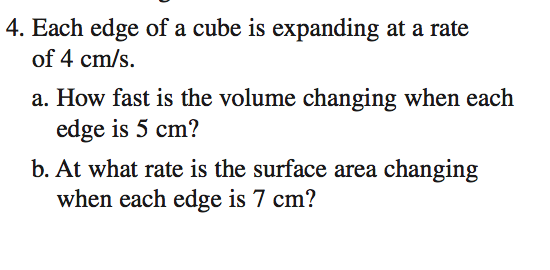 Solved 4. Each edge of a cube is expanding at a rate of 4 | Chegg.com
