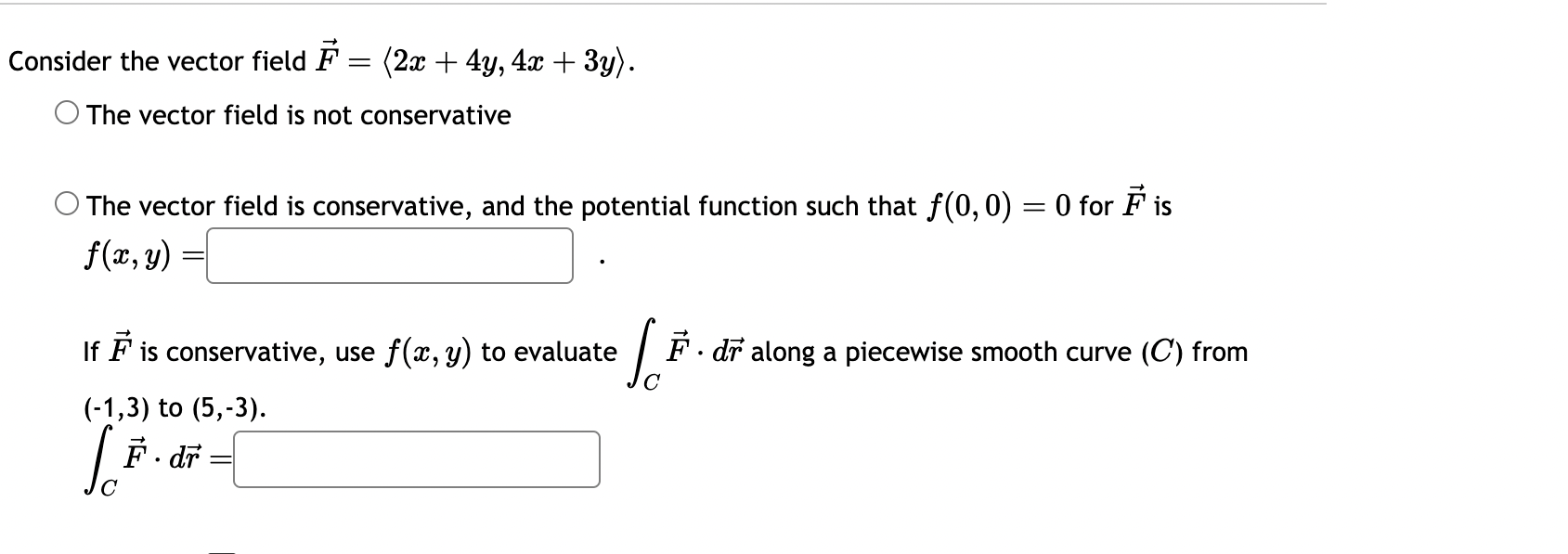 Solved Consider the vector field vec(F)=(:2x+4y,4x+3y:).The | Chegg.com