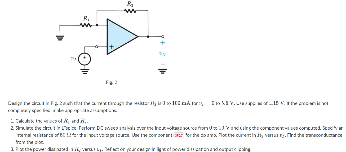 Solved Design the circuit in Fig. 2 such that the current | Chegg.com