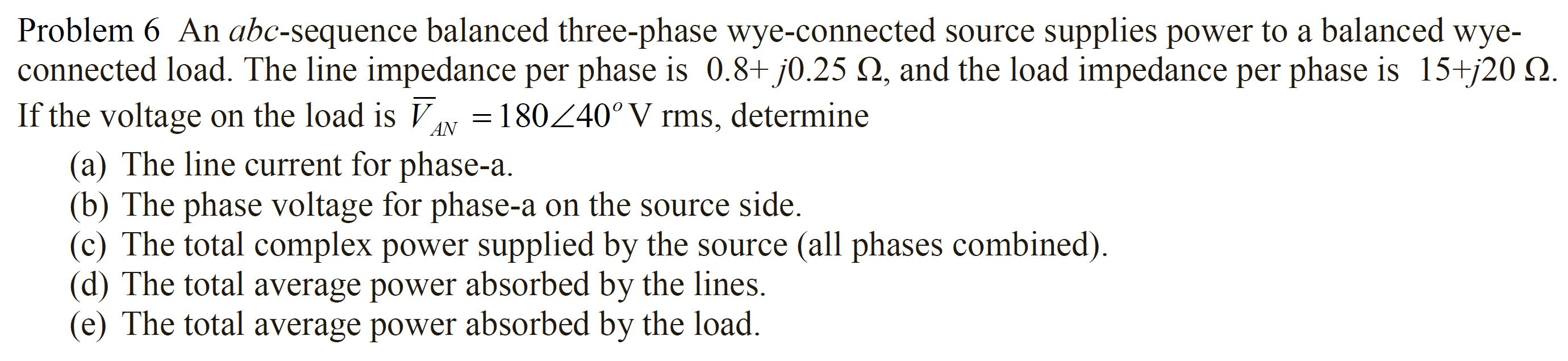 Solved Problem 6 An abc-sequence balanced three-phase | Chegg.com