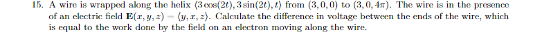 Solved 5. A wire is wrapped along the helix | Chegg.com