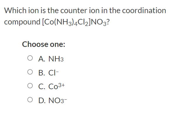 Solved Which ion is the counter ion in the coordination | Chegg.com