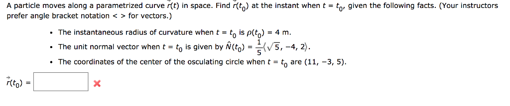 Solved A Particle Moves Along A Parametrized Curve R T In