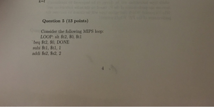 Solved Question 5 13 Points Consider The Following Mips 