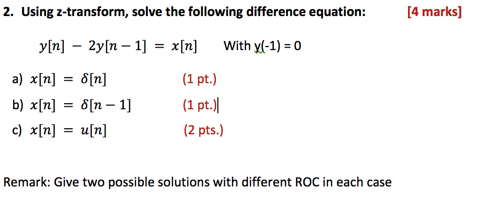 Solved 2. Using z-transform, solve the following difference | Chegg.com