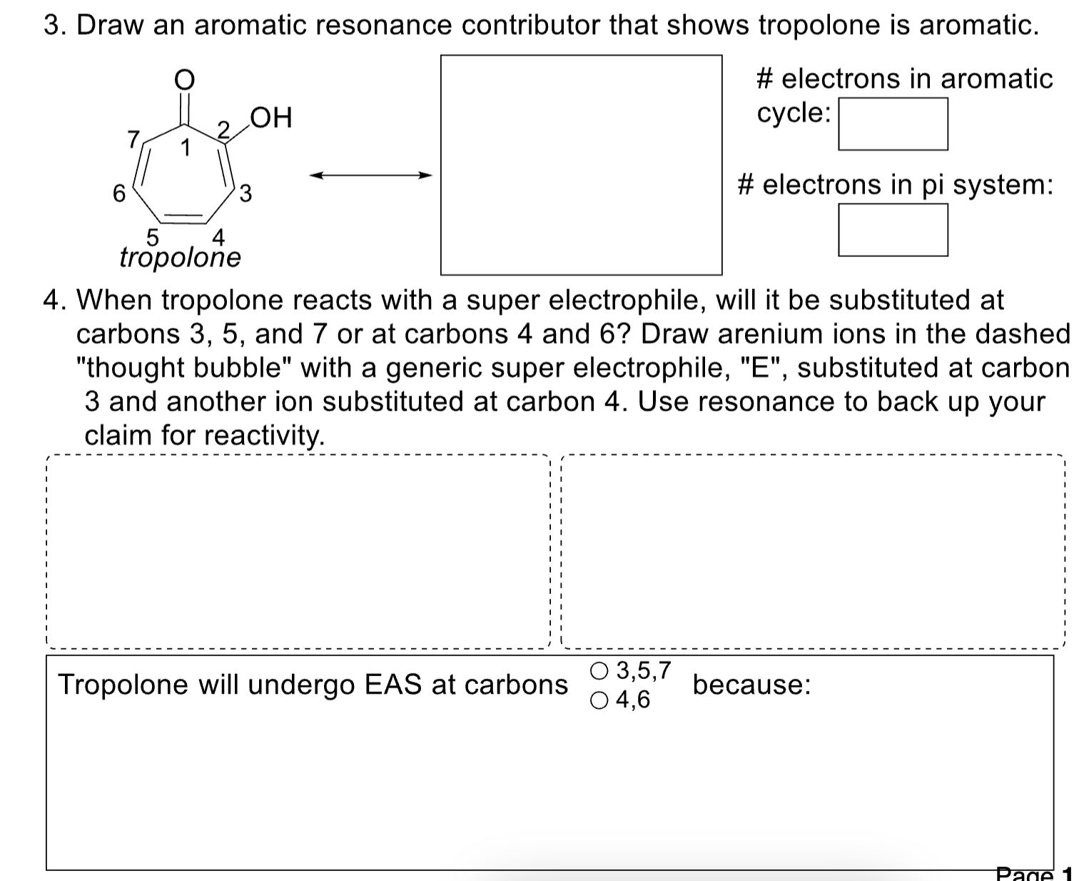 Solved 4. When tropolone reacts with a super electrophile, | Chegg.com