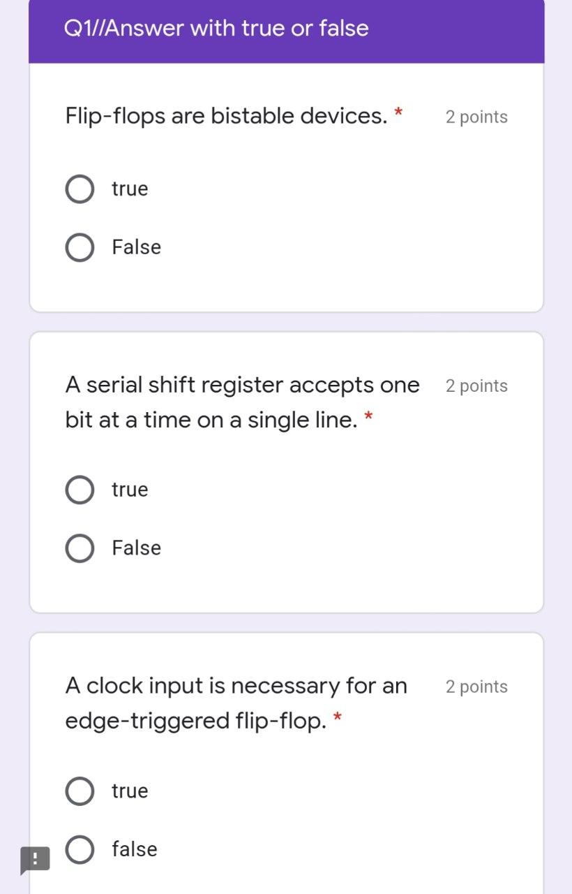 Solved Q1//Answer with true or false Flip-flops are bistable | Chegg.com