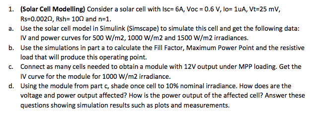 Solved 1. (Solar Cell Modelling) Consider a solar cell with | Chegg.com