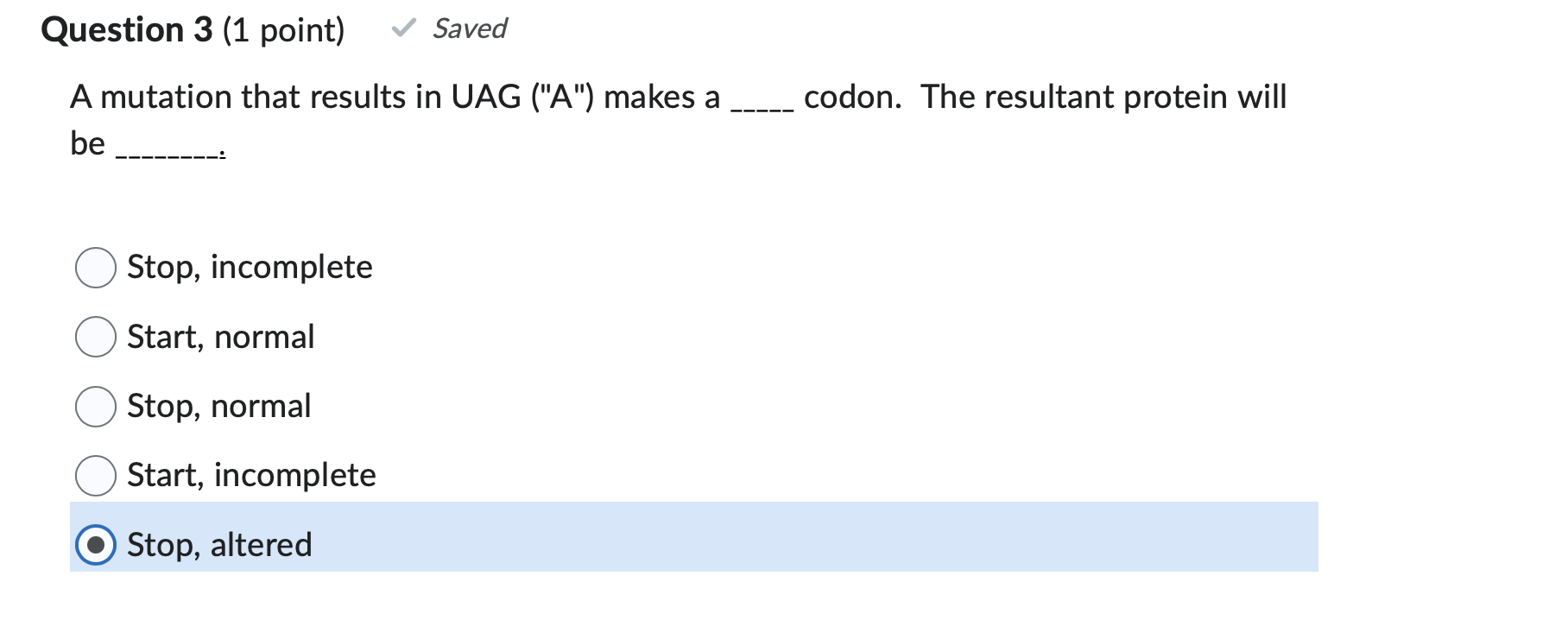 Solved A mutation that results in UAG ("A") makes a codon. | Chegg.com