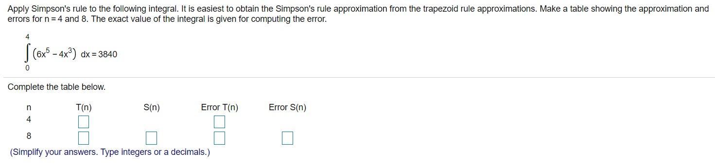 Solved Apply Simpson's rule to the following integral. It is | Chegg.com