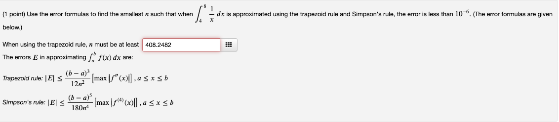 Solved (1 point) Use the error formulas to find the smallest | Chegg.com