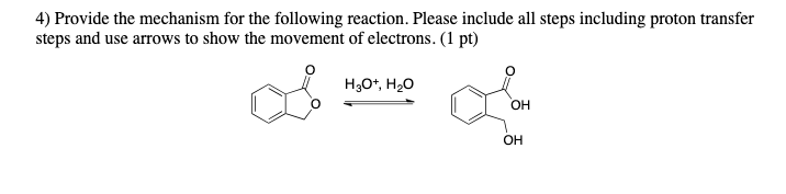 Solved 4) Provide the mechanism for the following reaction. | Chegg.com