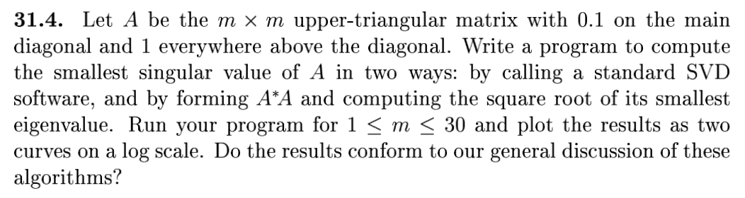 Solved 31.4. Let A be the m×m upper-triangular matrix with | Chegg.com